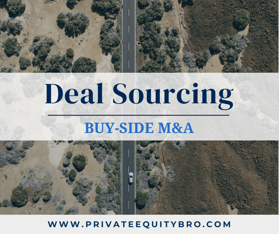 Deal Sourcing - Buy-side M&A | Private Equity Bro